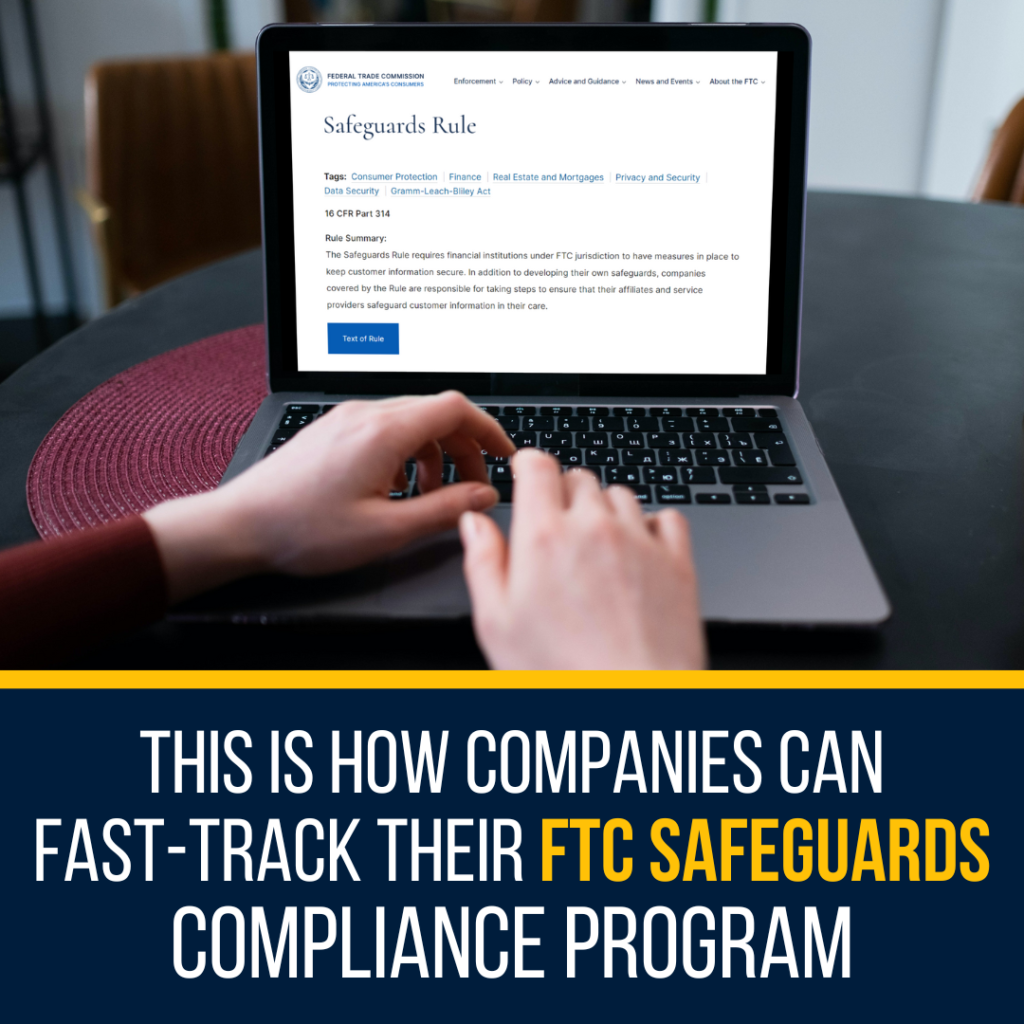 Fast-Track Your Compliance with the FTC Safeguards Rule